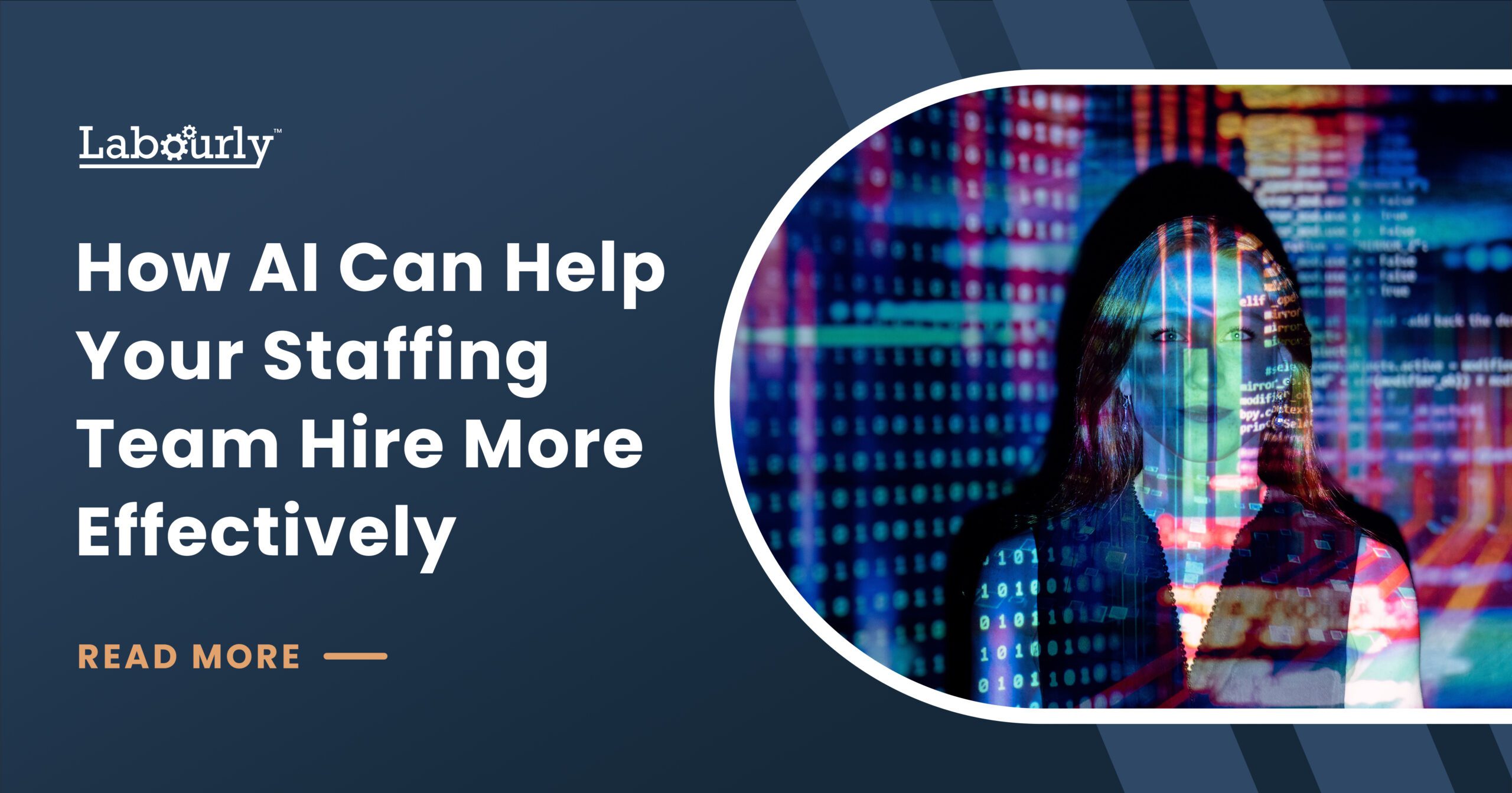 Here’s How AI Can Help Your Staffing Team Hire More Effectively | Labourly