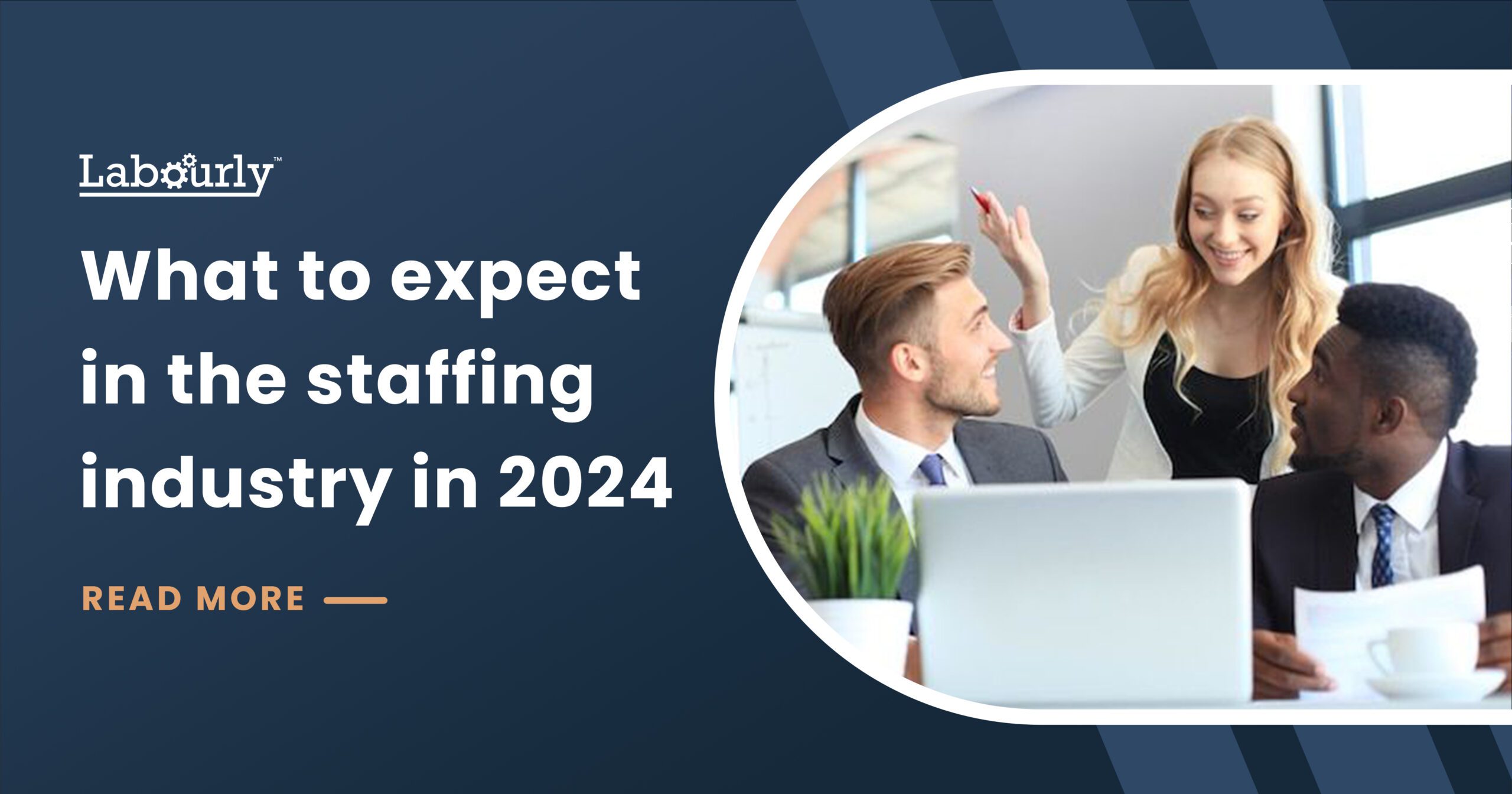 What to Expect in the Staffing Industry in 2024 | Labourly