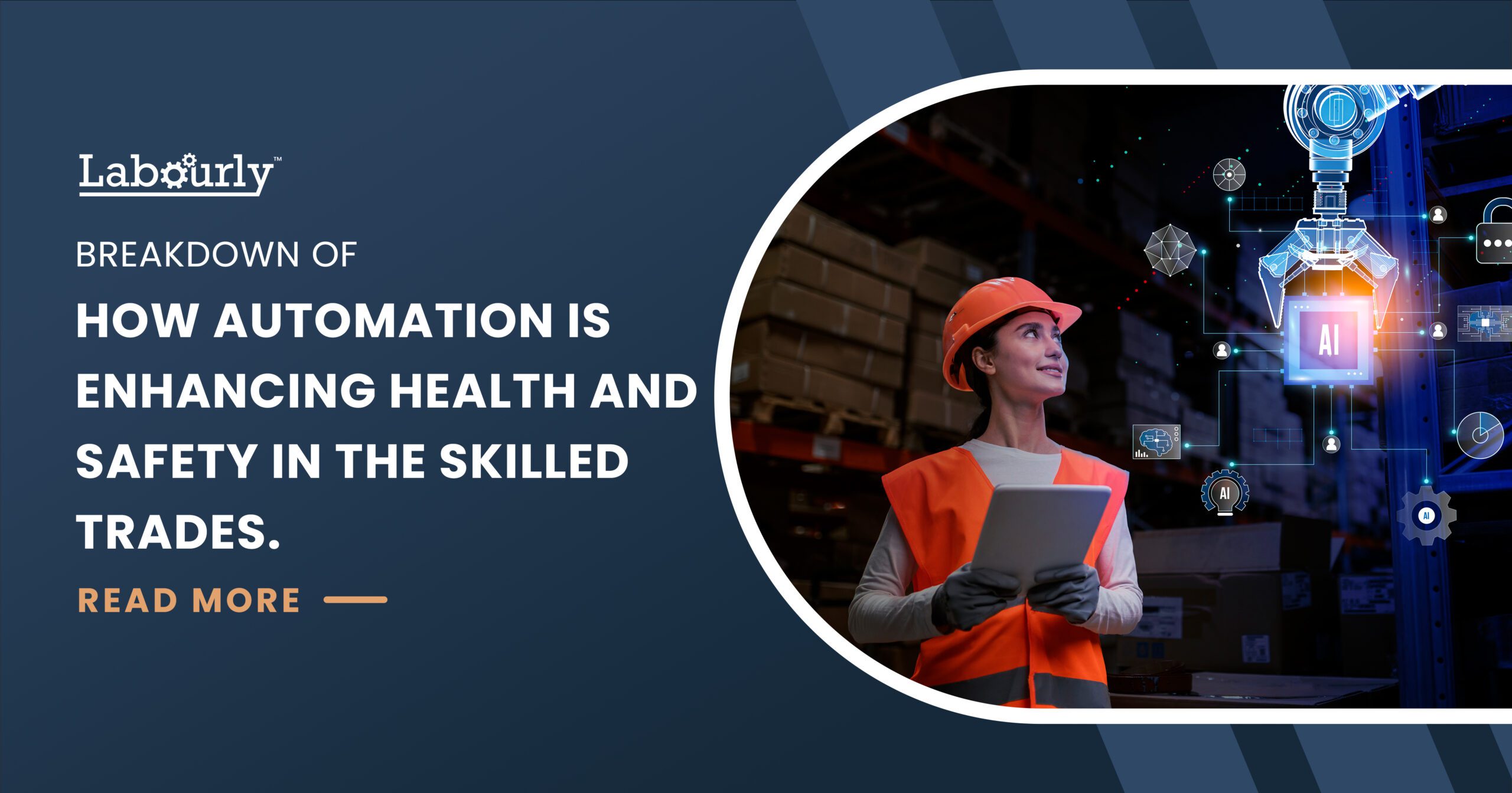 How Automation is Improving Health and Safety in the Skilled Trades ...